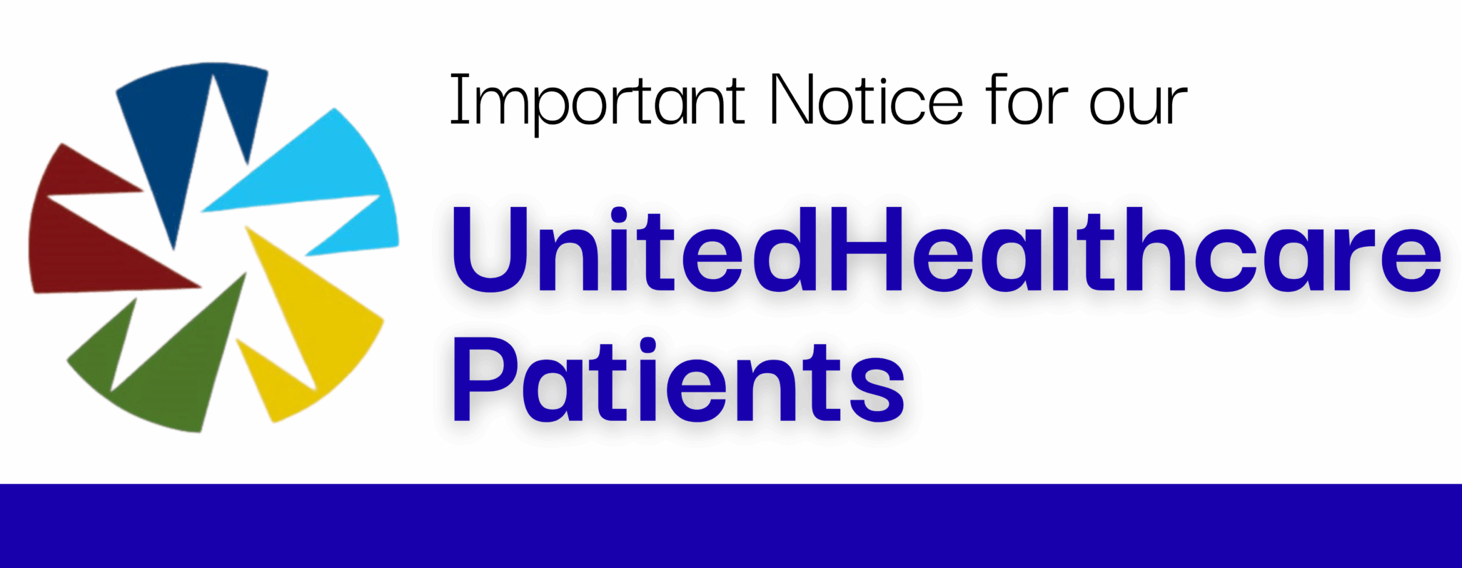 Important Notice to Our UnitedHealthcare Patients - Premier Medical Group